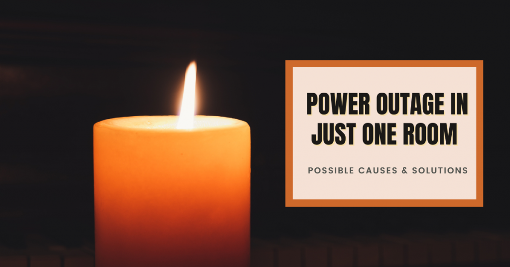 Power Outage in Just One Room